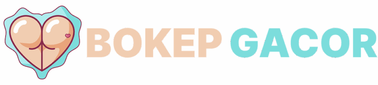 Link Bokep Viral BokepGacor Official Ter-Update 2025